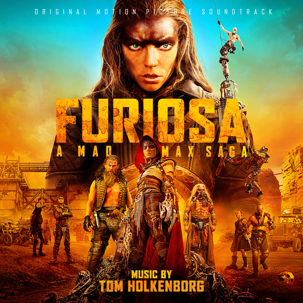 Furiosa: A Mad Max Saga (Original Motion Picture Soundtrack ...